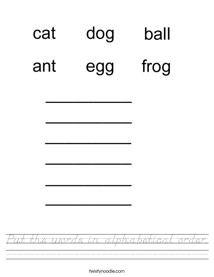 Put The Words In Alphabetical Order Worksheet D Nealian Twisty Noodle Put The Words In Alphabetical Order Worksheet D Nealian Twisty Noodle