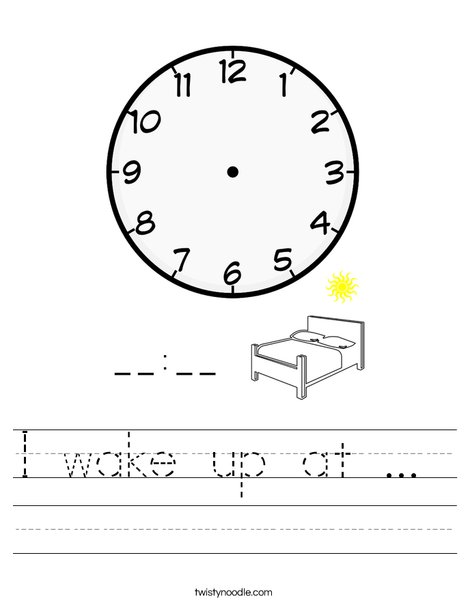 I wake up at Worksheet - Twisty Noodle I wake up at Worksheet - Twisty Noodle
