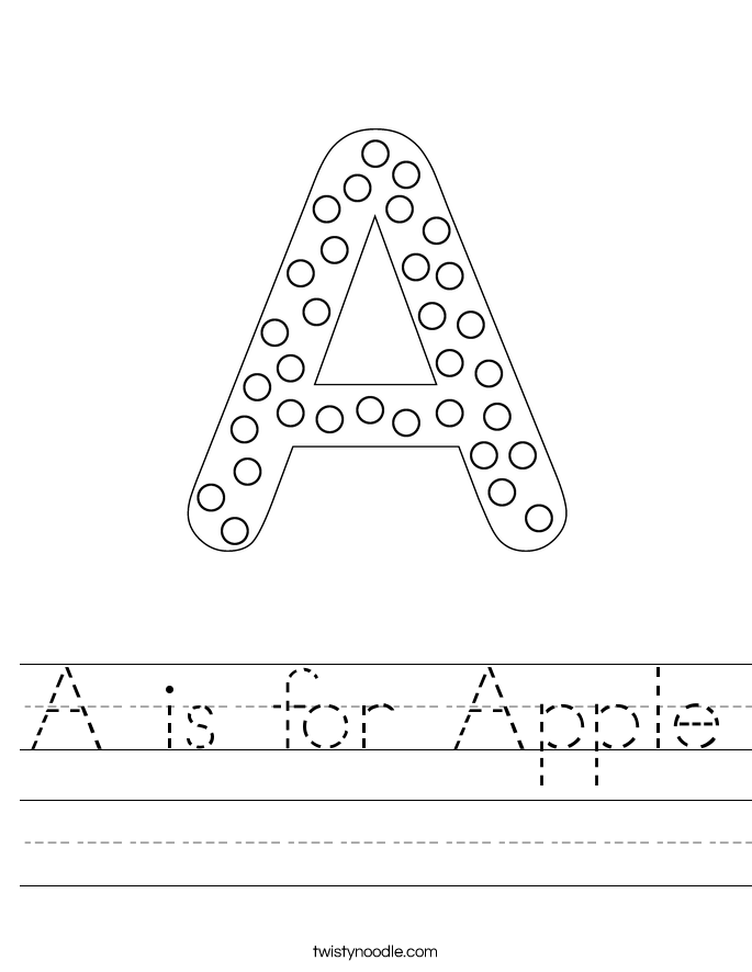 A is for Apple Worksheet - Twisty Noodle