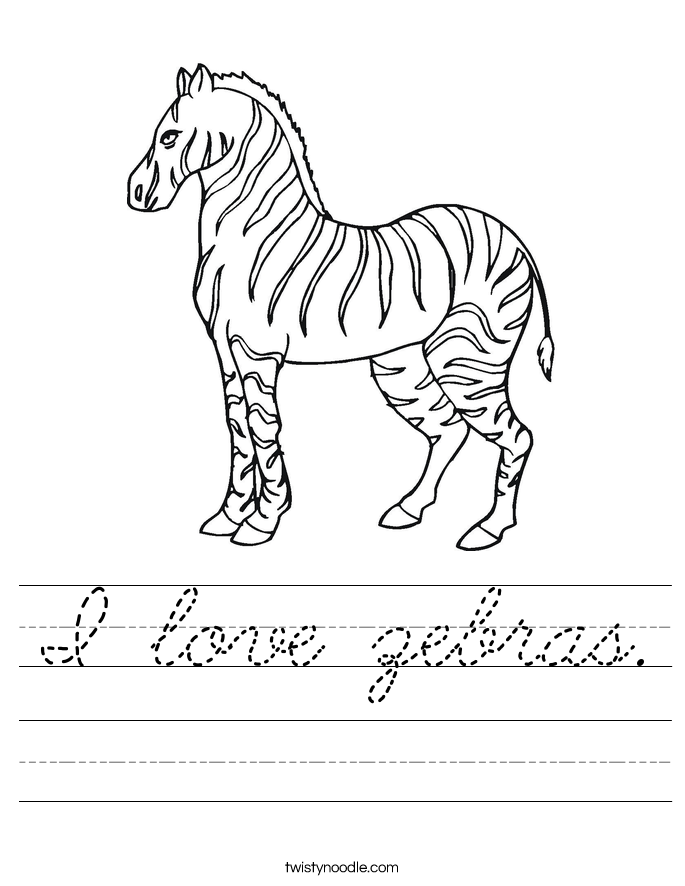 I Love Zebras Worksheet Cursive Twisty Noodle I Love Zebras Worksheet Cursive Twisty Noodle