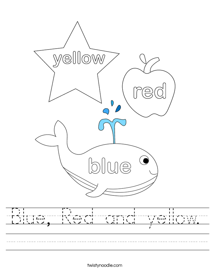 Blue, Red and yellow Worksheet - Twisty Noodle Blue, Red and yellow Worksheet - Twisty Noodle