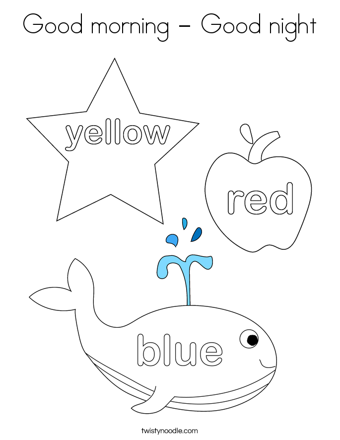 Good morning - Good night Coloring Page - Twisty Noodle