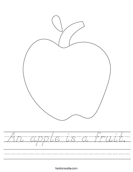 An apple is a fruit Worksheet - D'Nealian - Twisty Noodle
