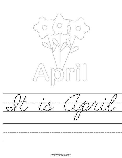 It is April Worksheet - Cursive - Twisty Noodle