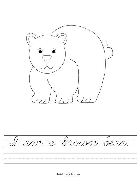 I am a brown bear Worksheet - Cursive - Twisty Noodle