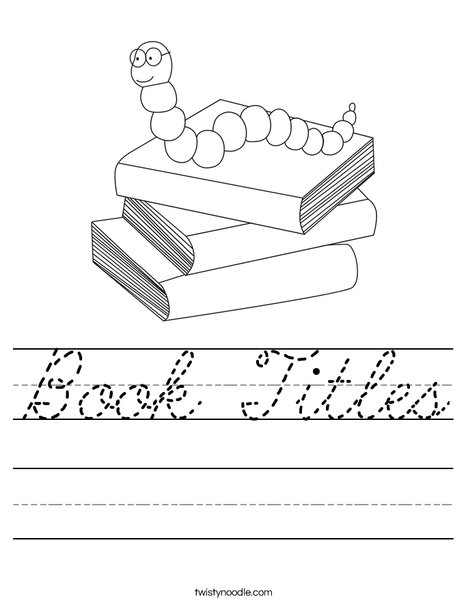 Book Titles Worksheet - Cursive - Twisty Noodle Book Titles Worksheet - Cursive - Twisty Noodle