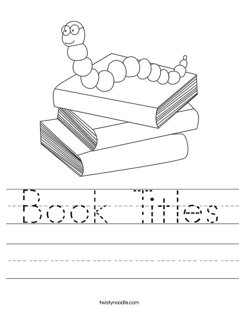 Book Titles Worksheet - Twisty Noodle Book Titles Worksheet - Twisty Noodle