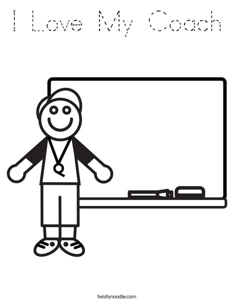 I Love My Coach Coloring Page - Tracing - Twisty Noodle I Love My Coach Coloring Page - Tracing - Twisty Noodle