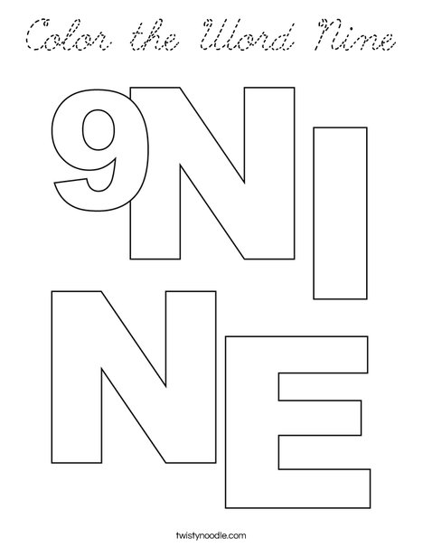 Color the Word Nine Coloring Page - Cursive - Twisty Noodle