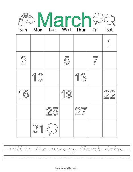 Fill in the missing March dates Worksheet - D'Nealian - Twisty Noodle Fill in the missing March dates Worksheet - D'Nealian - Twisty Noodle