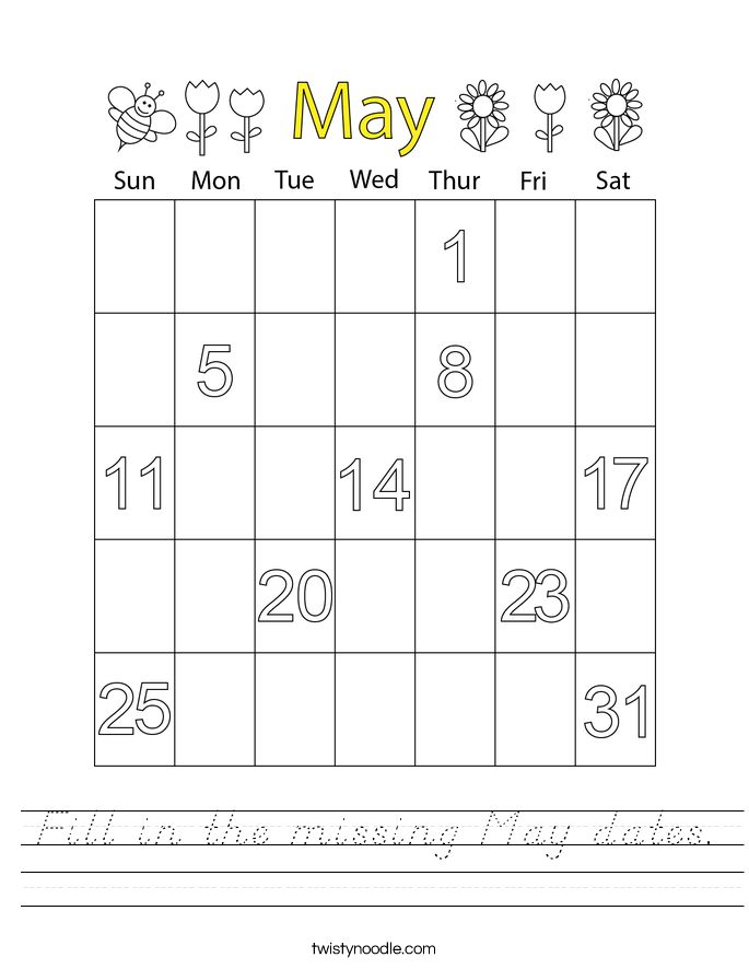 Fill in the missing May dates Worksheet - D'Nealian - Twisty Noodle