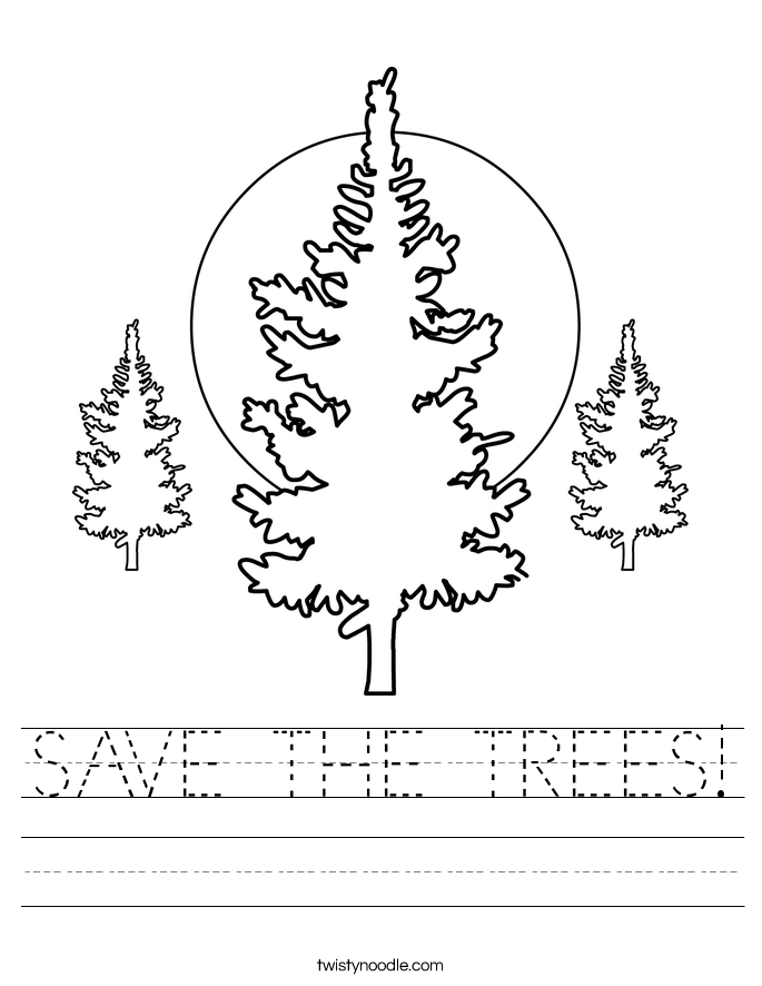 SAVE THE TREES Worksheet - Twisty Noodle SAVE THE TREES Worksheet - Twisty Noodle