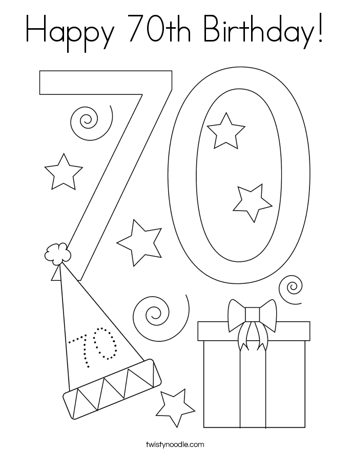 Happy 70th Birthday Coloring Page Twisty Noodle Happy 70th Birthday Coloring Page Twisty Noodle