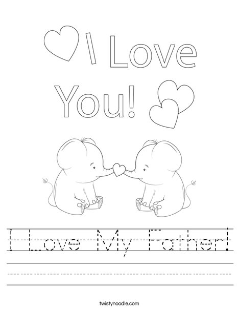 I Love My Father Worksheet - Twisty Noodle