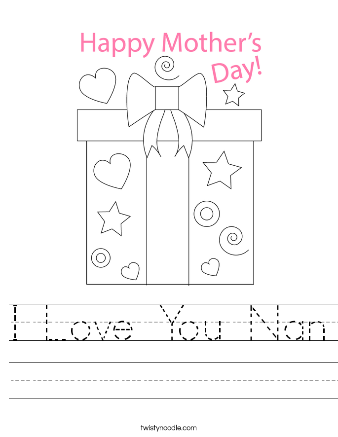 I Love You Nan Worksheet - Twisty Noodle