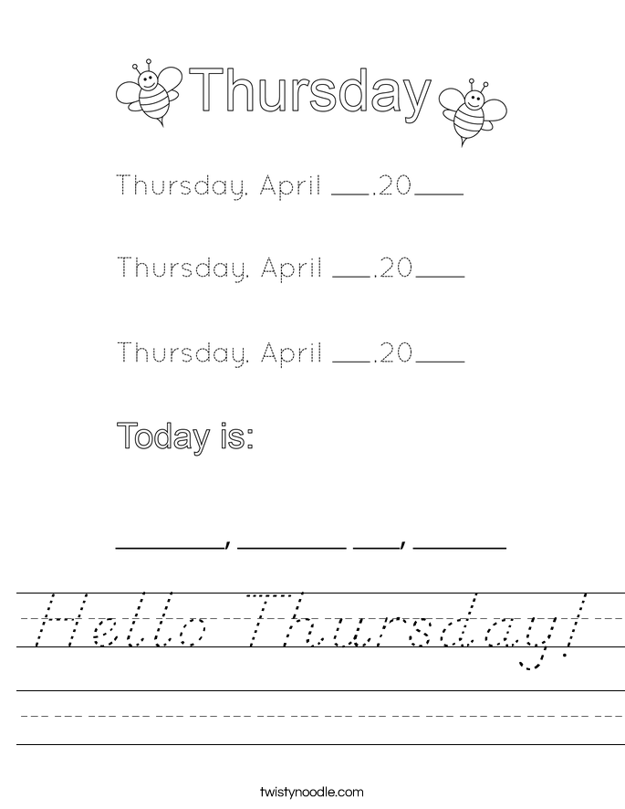 Hello Thursday Worksheet - D'Nealian - Twisty Noodle