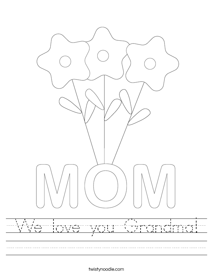 We love you Grandma Worksheet - Twisty Noodle