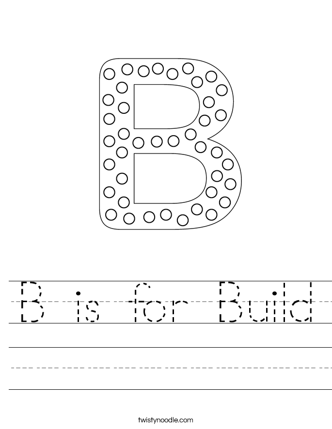 B is for Build Worksheet - Twisty Noodle