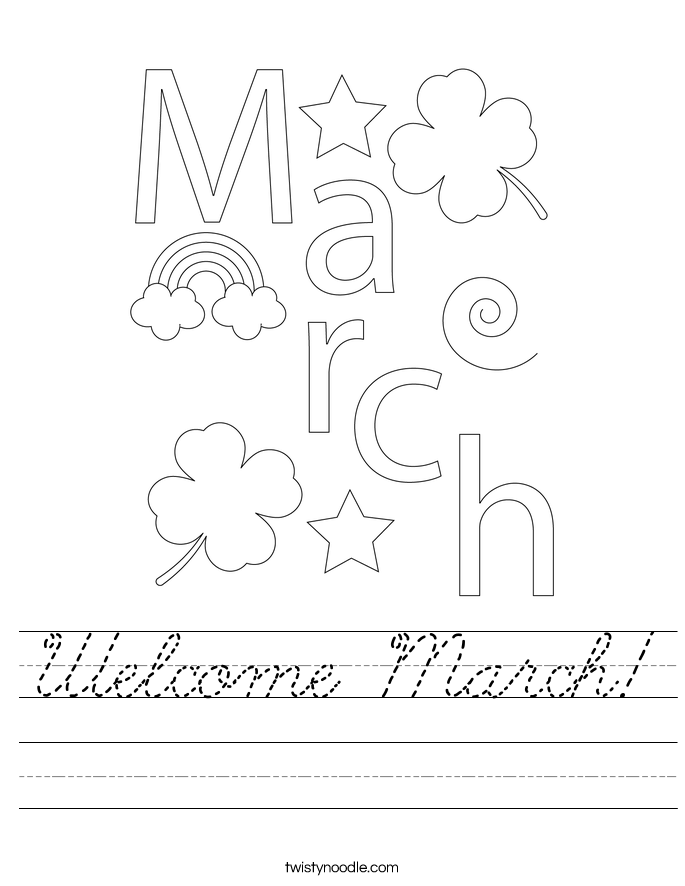 Welcome March Worksheet - Cursive - Twisty Noodle