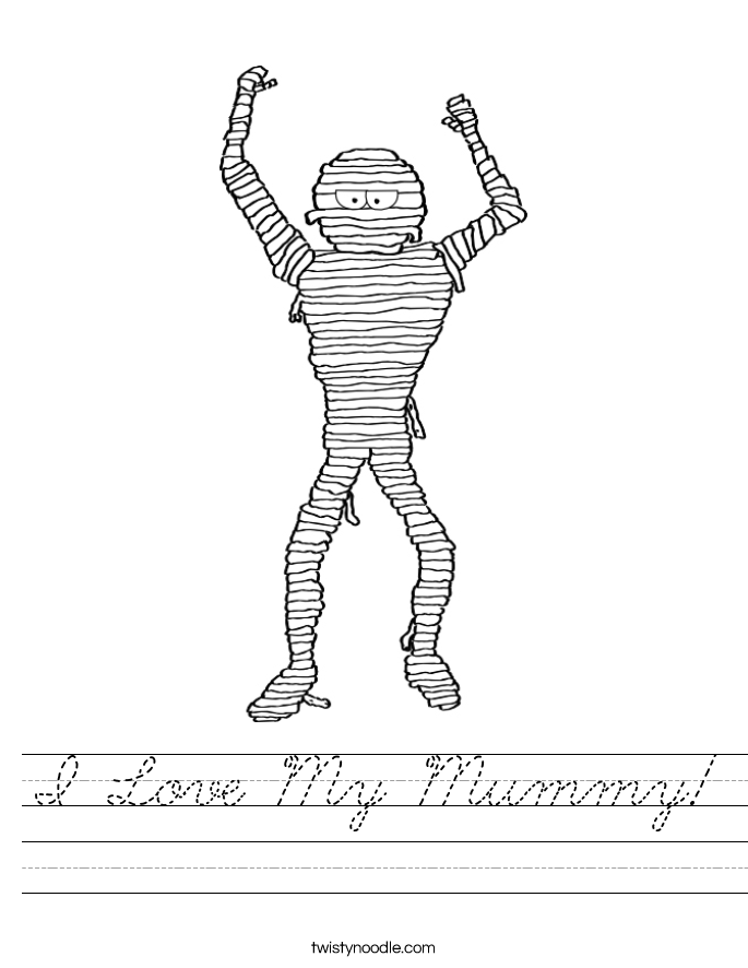 I Love My Mummy Worksheet Cursive Twisty Noodle I Love My Mummy Worksheet Cursive Twisty Noodle