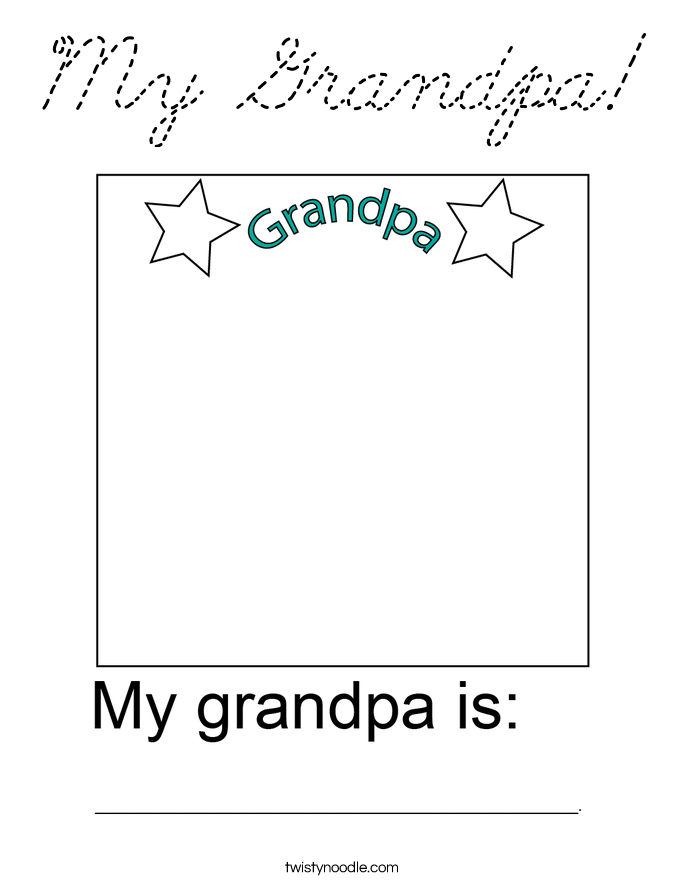 My Grandpa Coloring Page Cursive Twisty Noodle my-grandpa-coloring-page-cursive-twisty-noodle