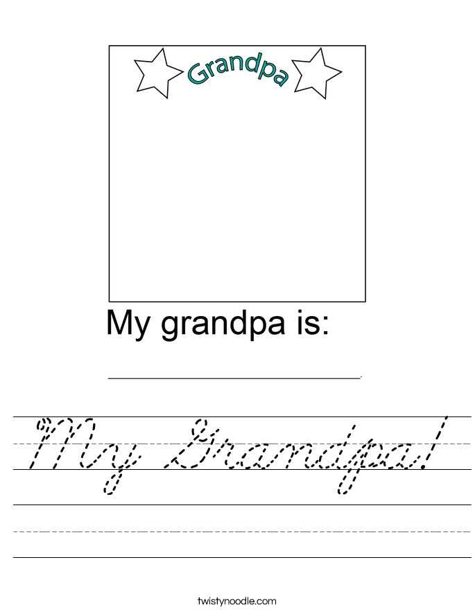 My Grandpa Worksheet Cursive Twisty Noodle My Grandpa Worksheet Cursive Twisty Noodle