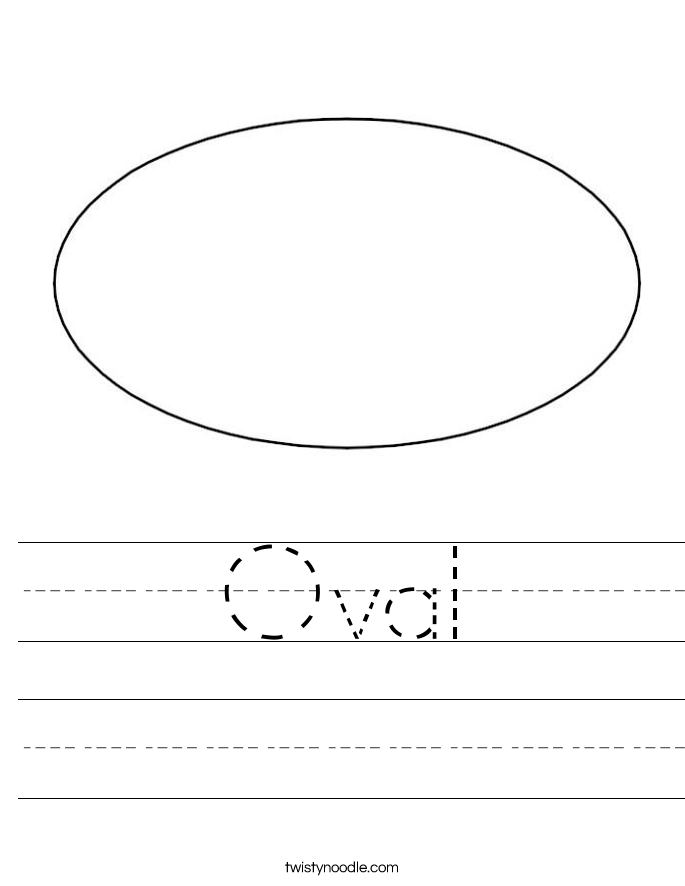 Oval Worksheet Twisty Noodle Oval Worksheet Twisty Noodle