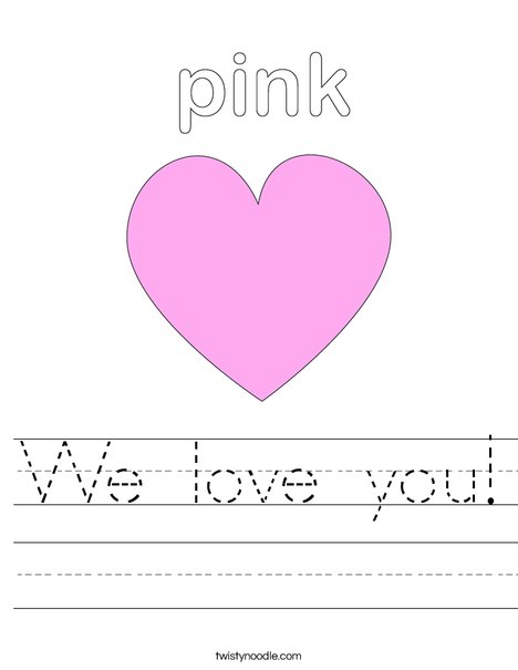 We love you Worksheet - Twisty Noodle