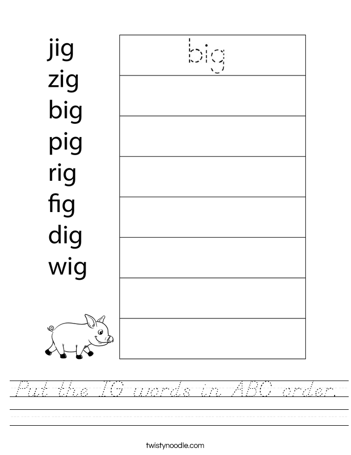 Put The IG Words In ABC Order Worksheet D Nealian Twisty Noodle Put The IG Words In ABC Order Worksheet D Nealian Twisty Noodle