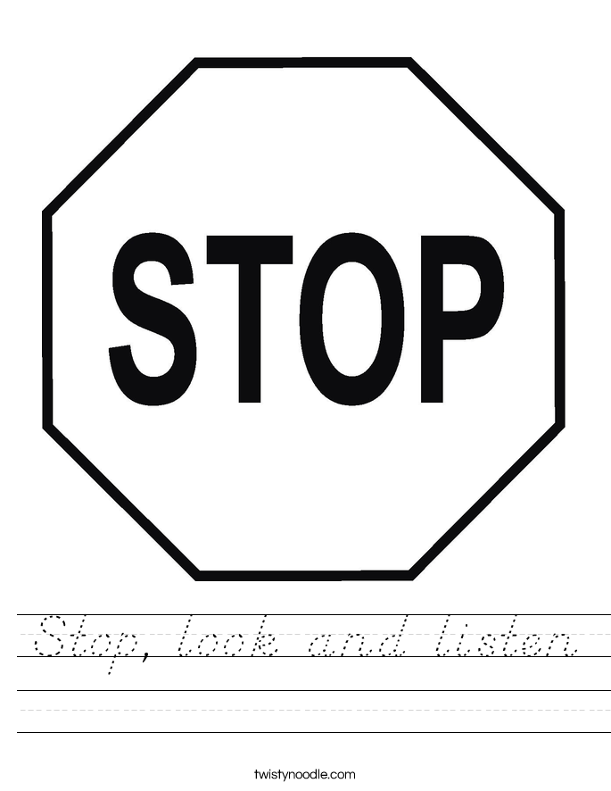 Stop, look and listen Worksheet - D'Nealian - Twisty Noodle