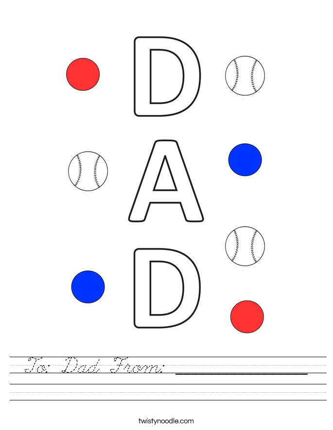 To Dad From Worksheet Cursive Twisty Noodle To Dad From Worksheet Cursive Twisty Noodle