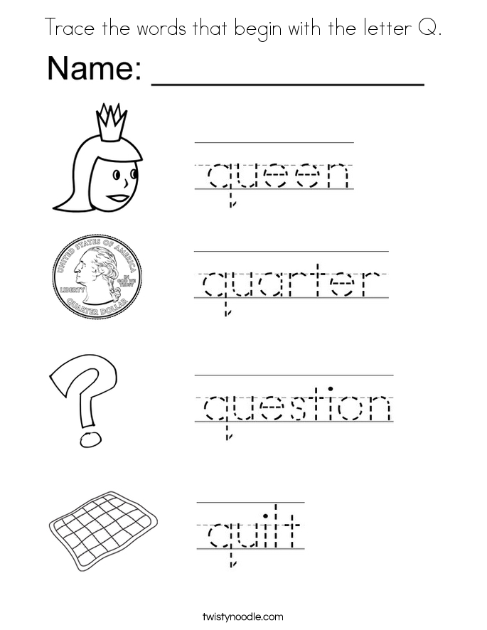 Trace The Words That Begin With The Letter Q Coloring Page Twisty Noodle Trace The Words That Begin With The Letter Q Coloring Page Twisty Noodle