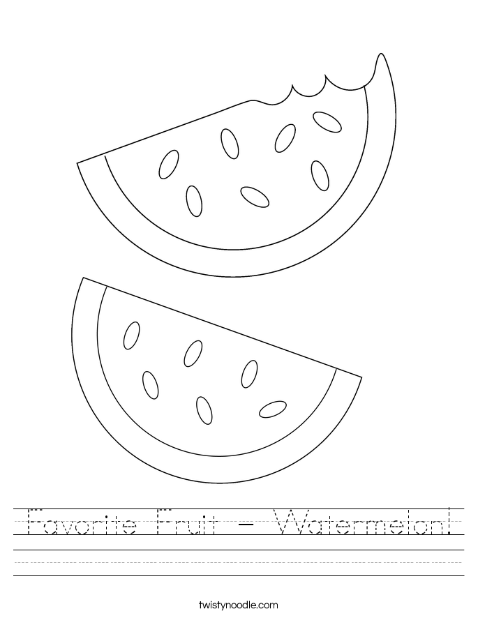 Favorite Fruit - Watermelon Worksheet - Twisty Noodle