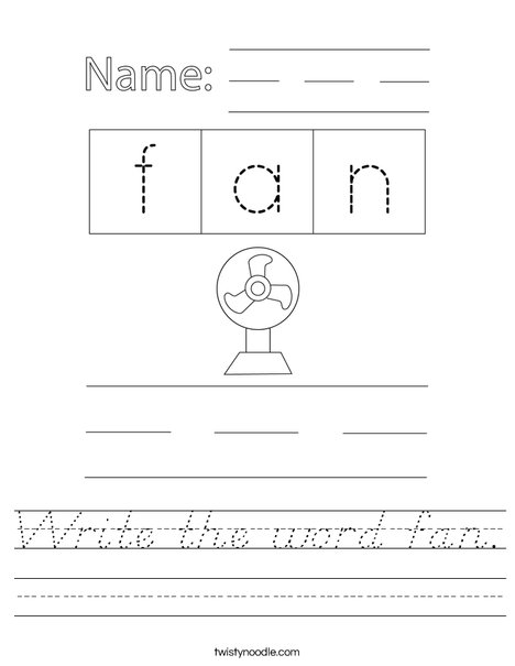 Write the word fan Worksheet - D'Nealian - Twisty Noodle