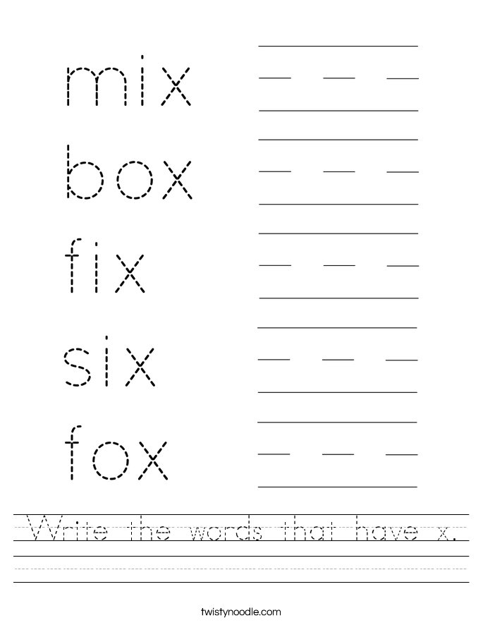 Write The Words That Have X Worksheet Twisty Noodle Write The Words That Have X Worksheet Twisty Noodle