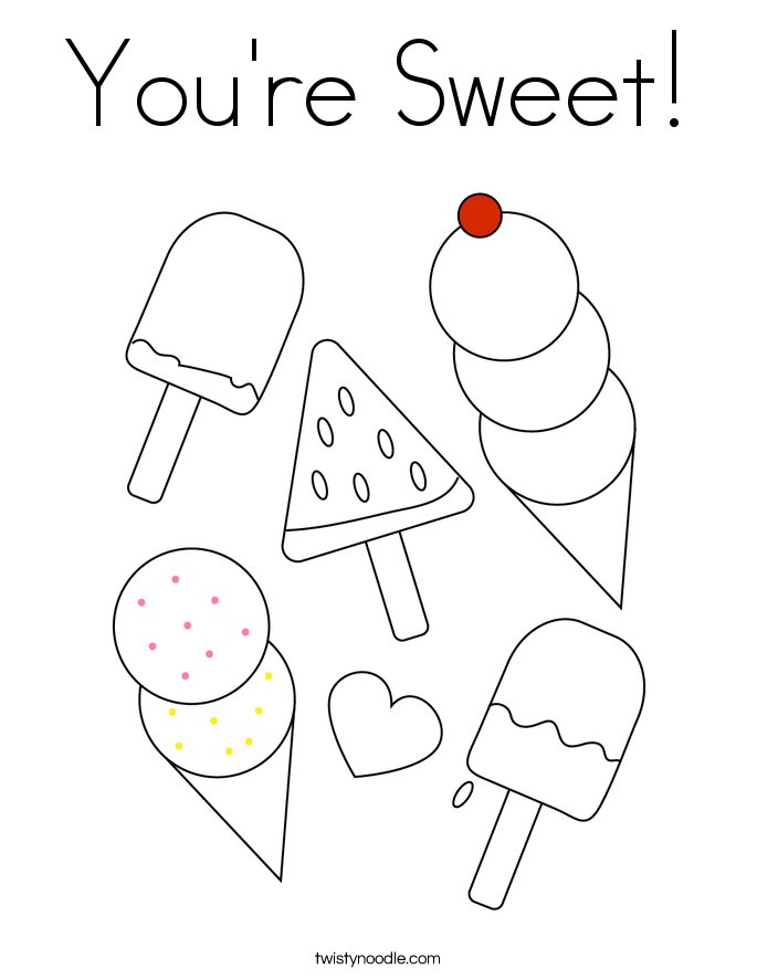 You're Sweet Coloring Page - Twisty Noodle You're Sweet Coloring Page - Twisty Noodle